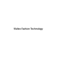 Waltex Fashion Technology | Companies | CommonShare